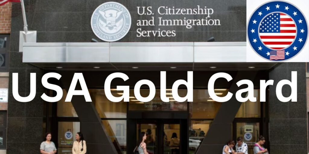 Trump Declared US Gold Card as a route to US citizenship